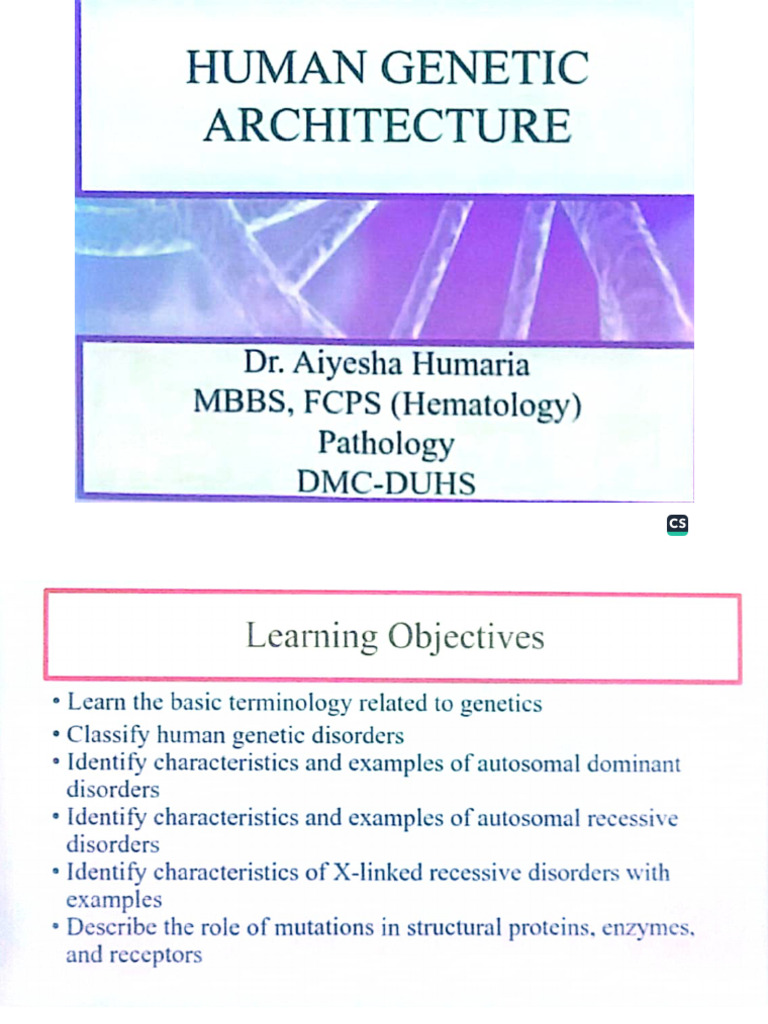 Human Genetic Architecture (Pathology) - DR Ayesha Humaria | PDF