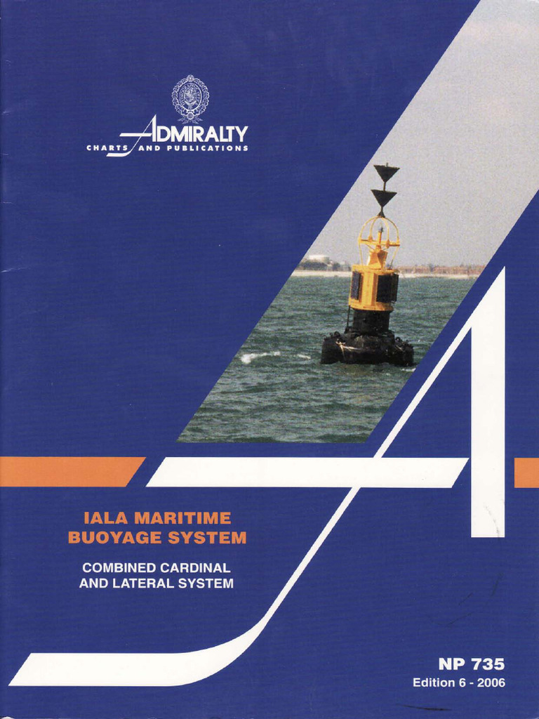 Iala Maritime Buoyage Sysytems 6th Ed. 2006 | PDF | Navigation