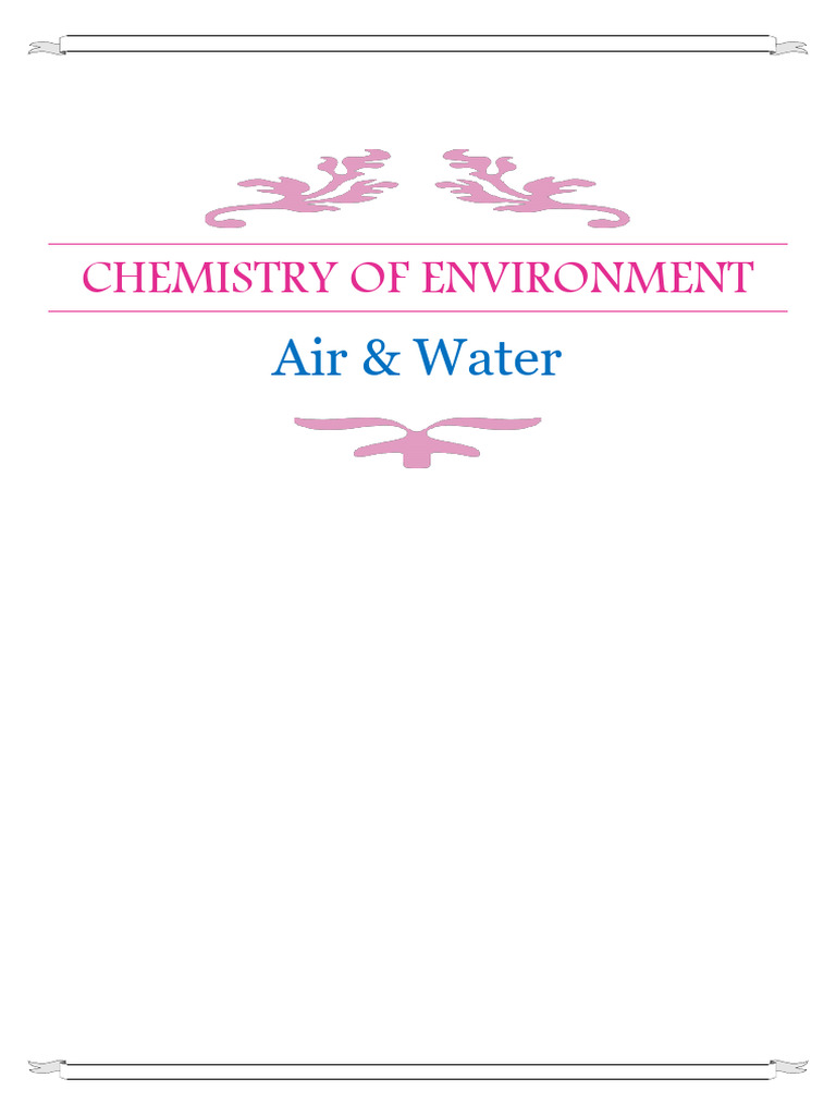 Chemistry of Environment (G9 Updated) | PDF | Combustion | Fertilizer
