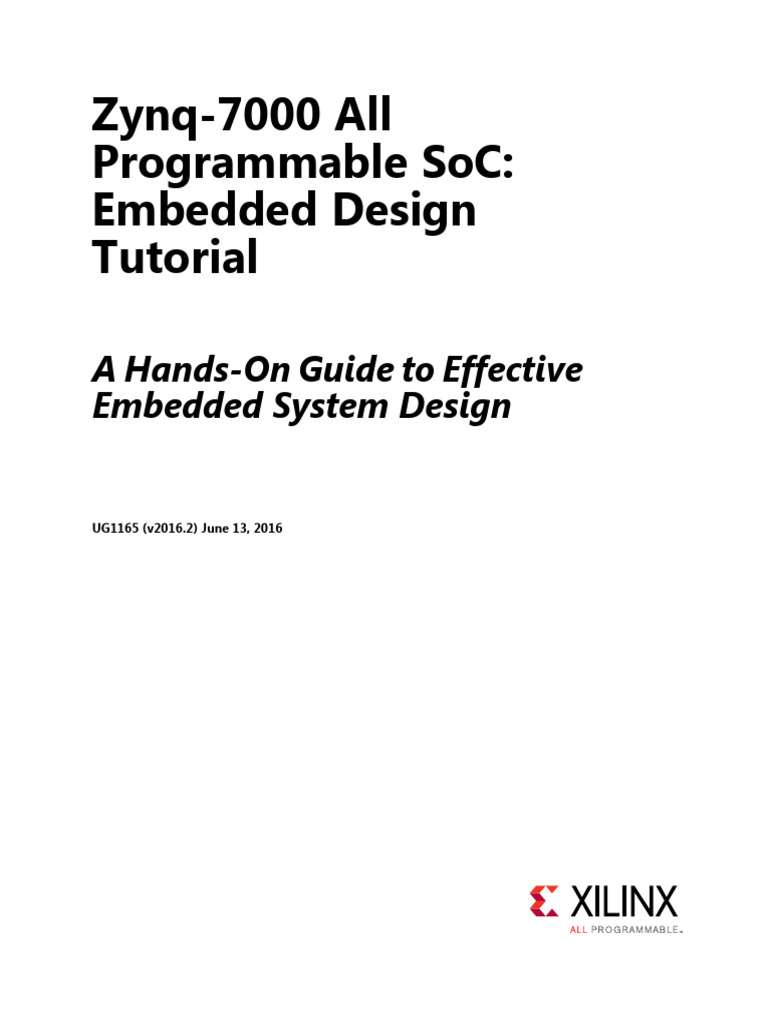 Zynq-7000 All Programmable SoC_ Embedded Design Tutorial. a Hands-On Guide to Effective Embedded ...