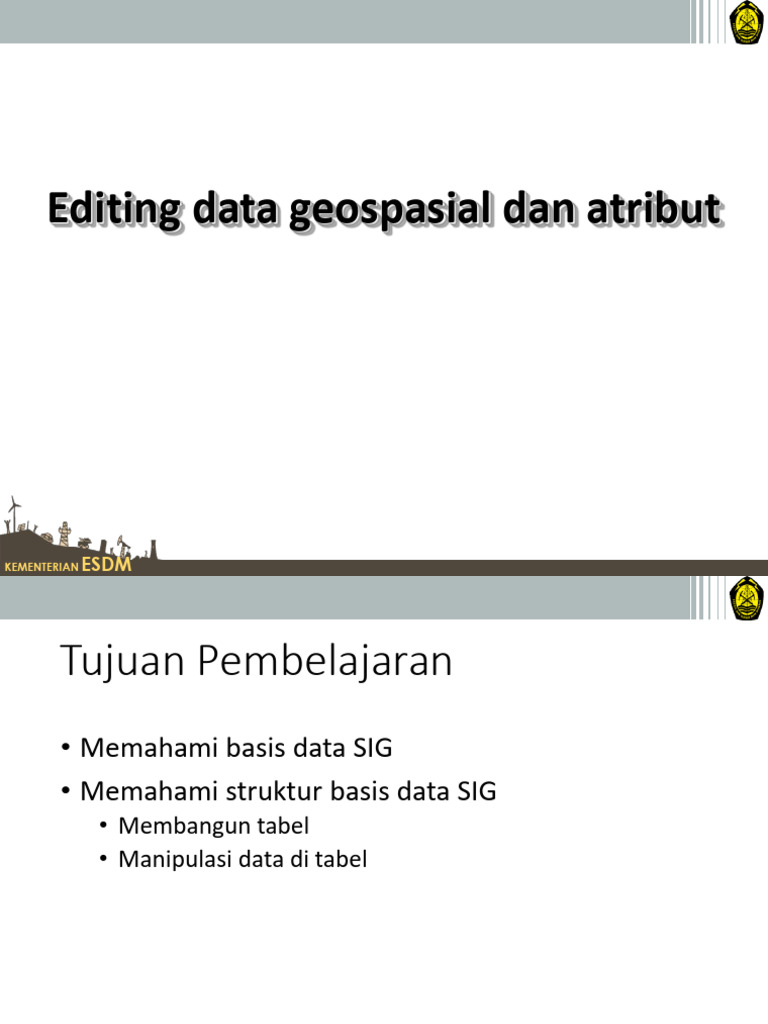 H4 - 01 - Editing Data Geospasial Dan Atribut | PDF