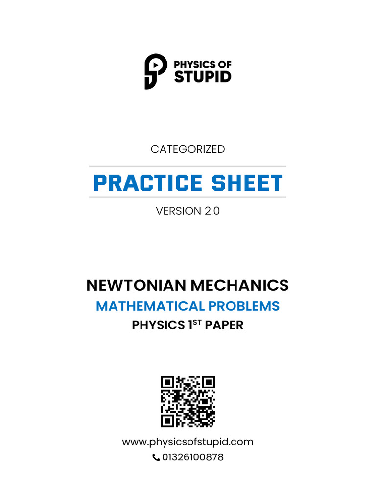 Newtonian Mechanics - Practice Sheet Version 2.0 | PDF