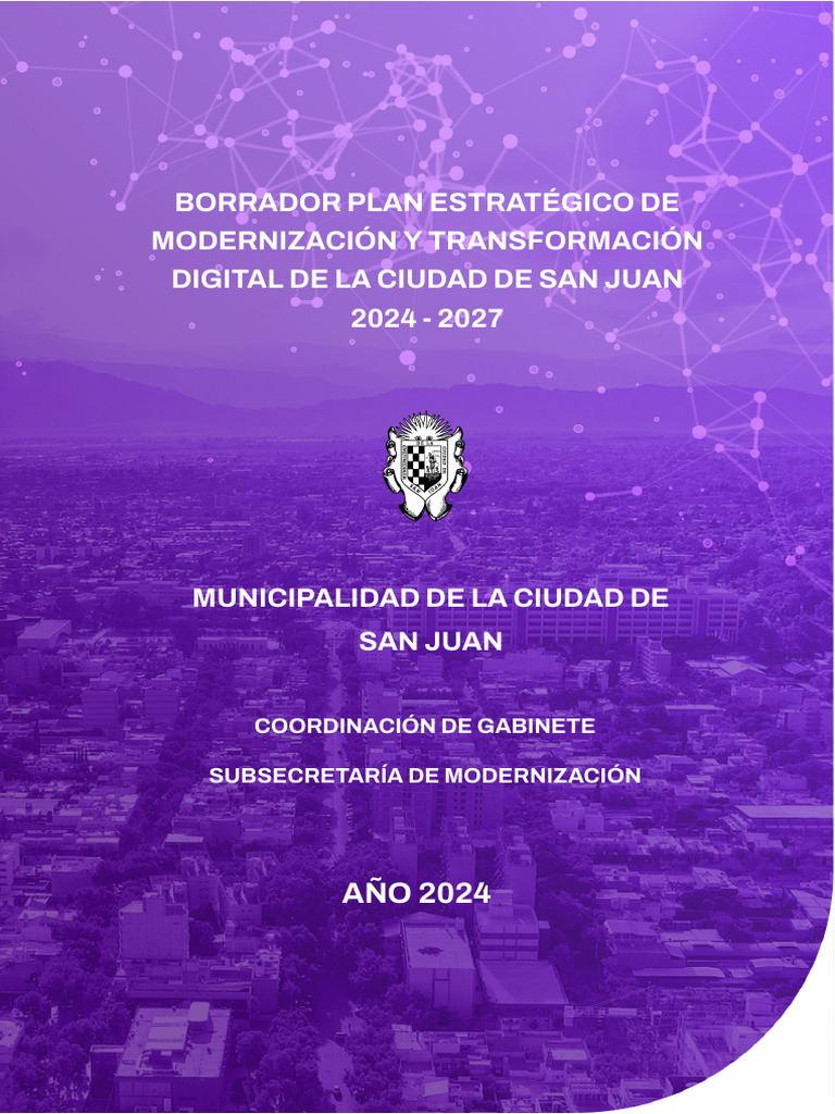 PLAN ESTRATÉGICO DE MODERNIZACIÓN Y TRANSFORMACIÓN DIGITAL DE LA CIUDAD DE SAN JUAN - docx ...