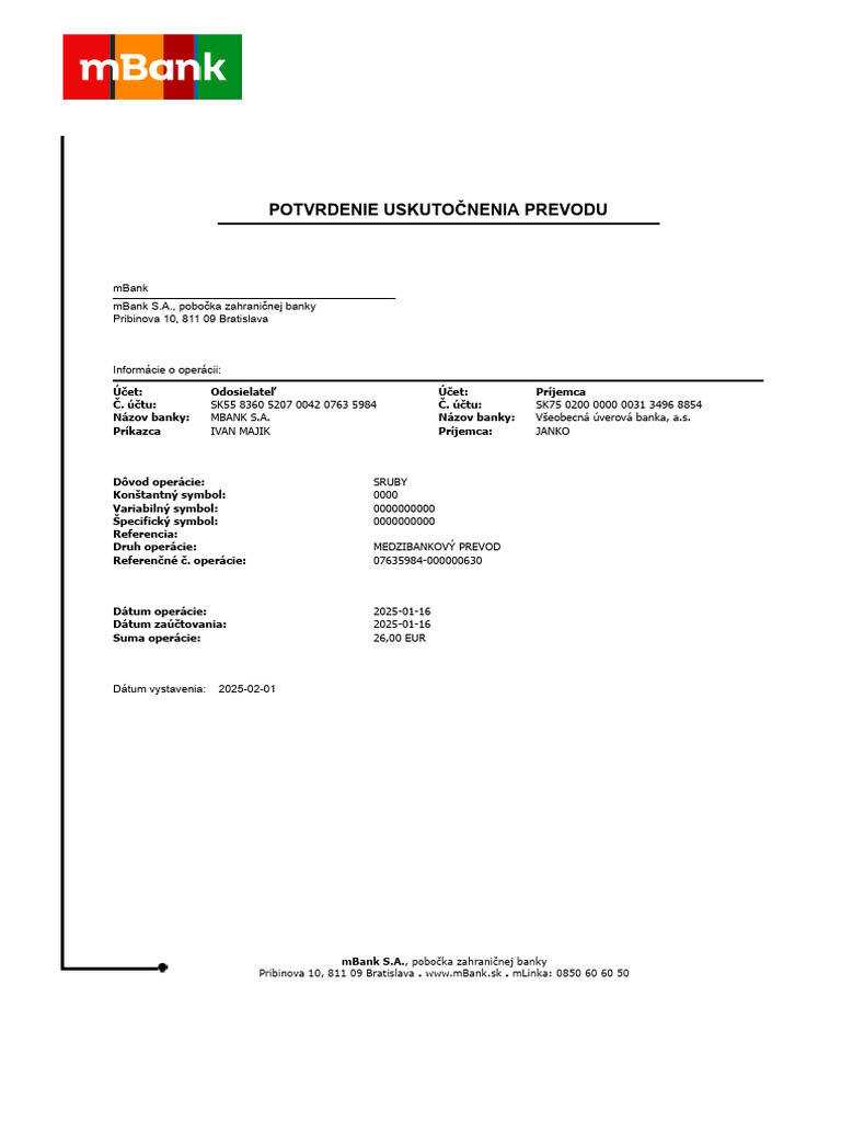 Potvrdenie Uskutočnenia Prevodu: Mbank Mbank S.A., Pobočka Zahraničnej Banky Pribinova 10, 811 ...