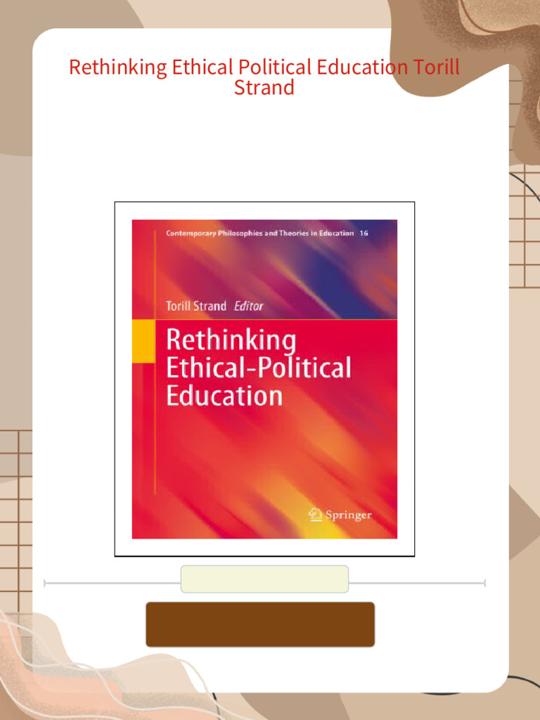 Rethinking Ethical Political Education Torill Strand - Instantly Access ...