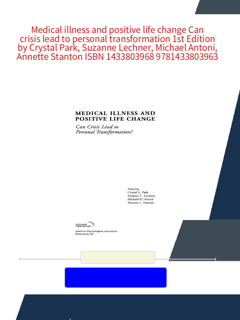 Medical illness and positive life change Can crisis lead to personal ...