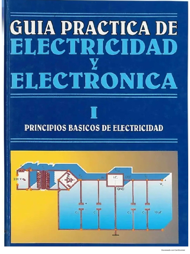 Guia Practica de Electricidad y Electronica 1 Principio Basico de La Electricidad | PDF