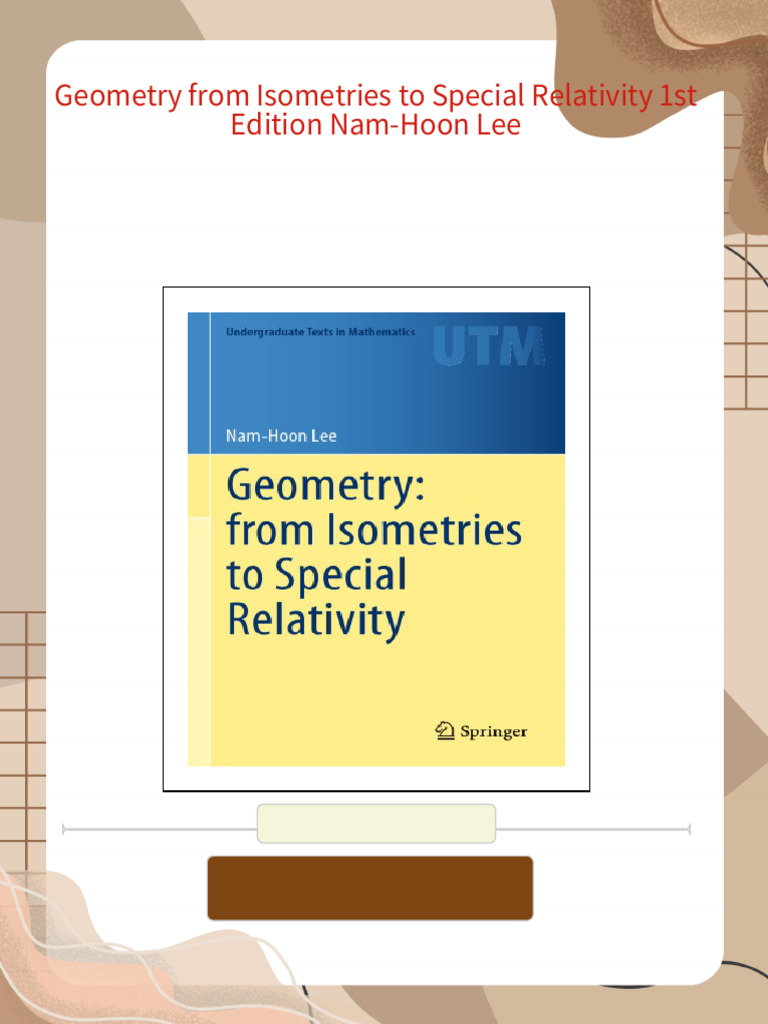 Geometry From Isometries To Special Relativity 1st Edition Nam-Hoon Lee - Download The Ebook Now ...