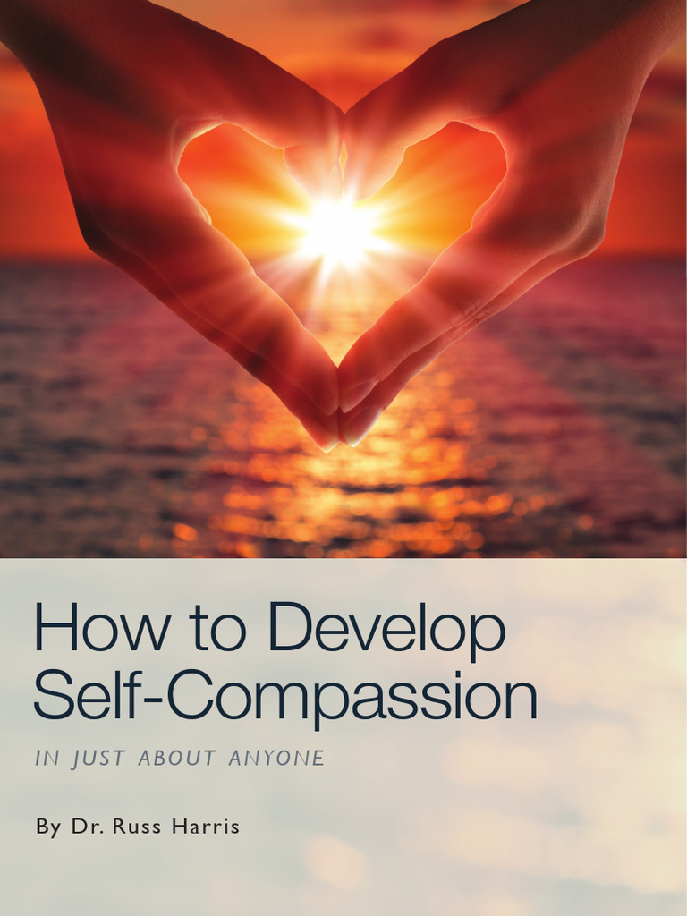 15.how To Develop Self-Compassion | PDF | Feeling | Thought