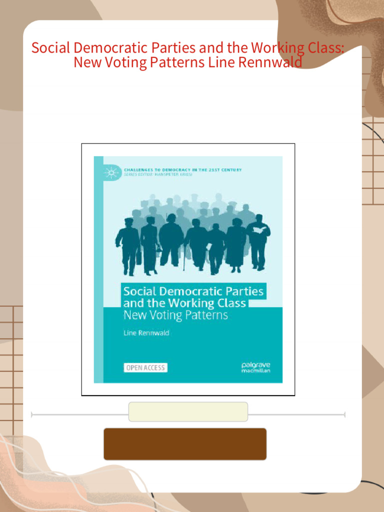 Social Democratic Parties and The Working Class: New Voting Patterns ...