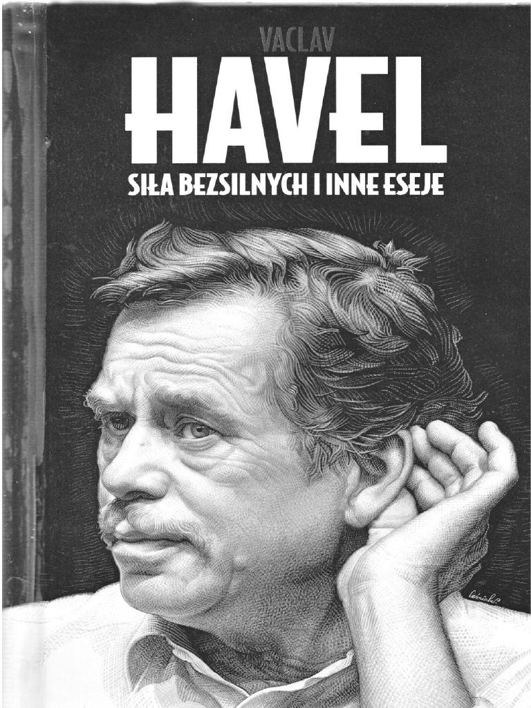 Vaclav Havel Sia Bezsilnych I Inne Eseje | PDF