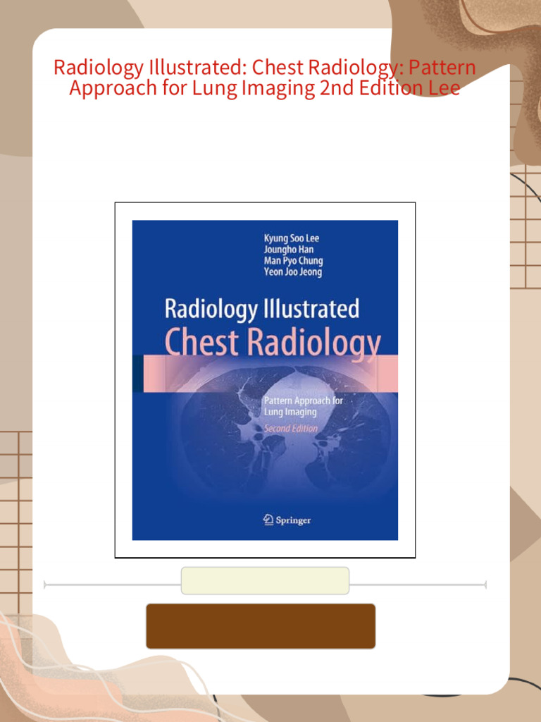 Radiology Illustrated: Chest Radiology: Pattern Approach for Lung ...