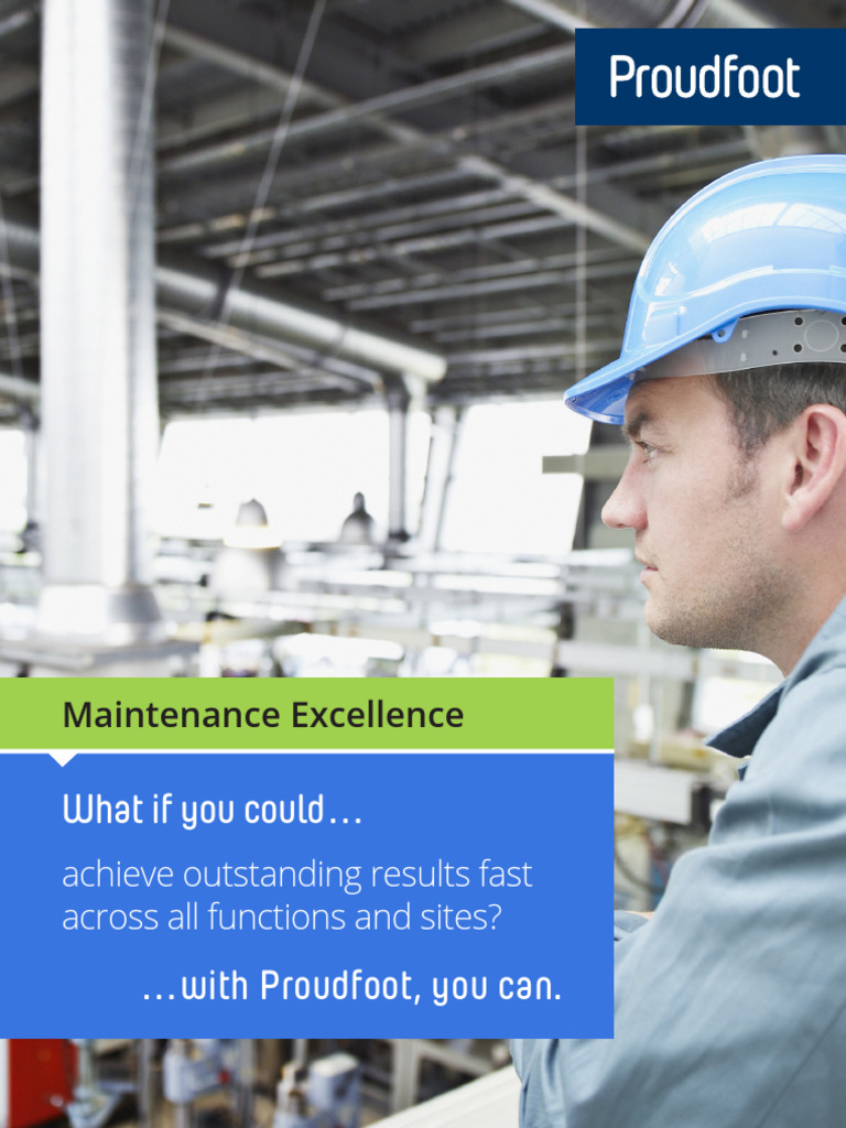 Proudfoot Spotlight On Maintenance Excellence-General | PDF | Reliability Engineering | Return ...
