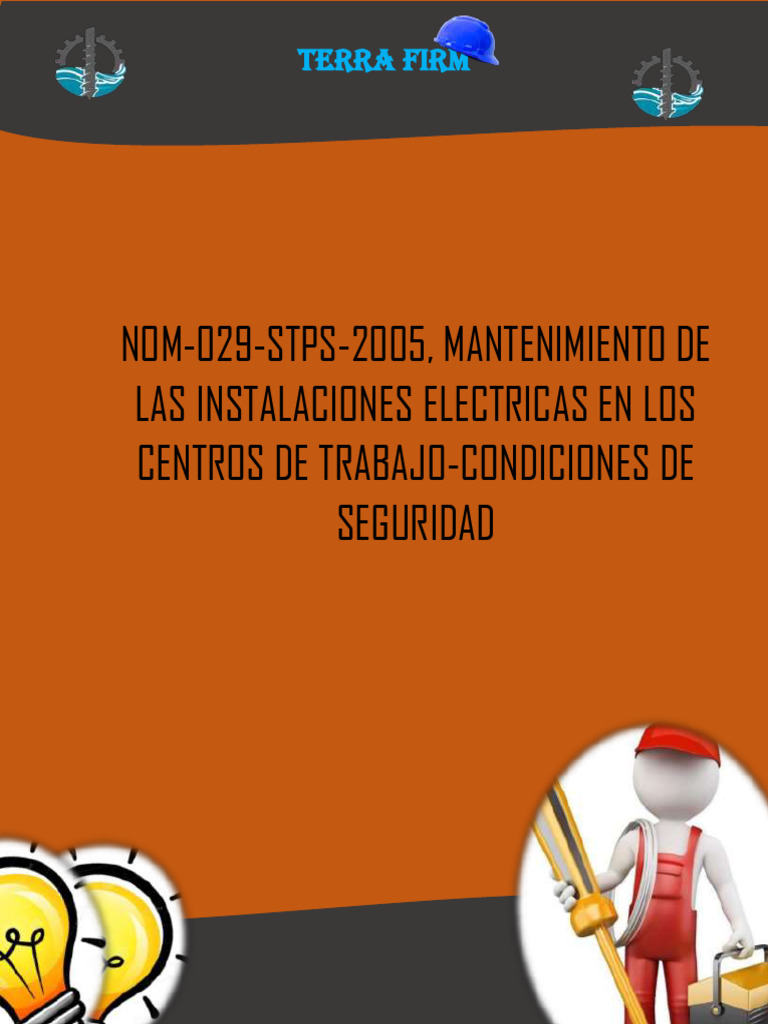 Nom-029-Stps-2005, Mantenimiento de Las Instalaciones Electricas en Los Centros de Trabajo ...