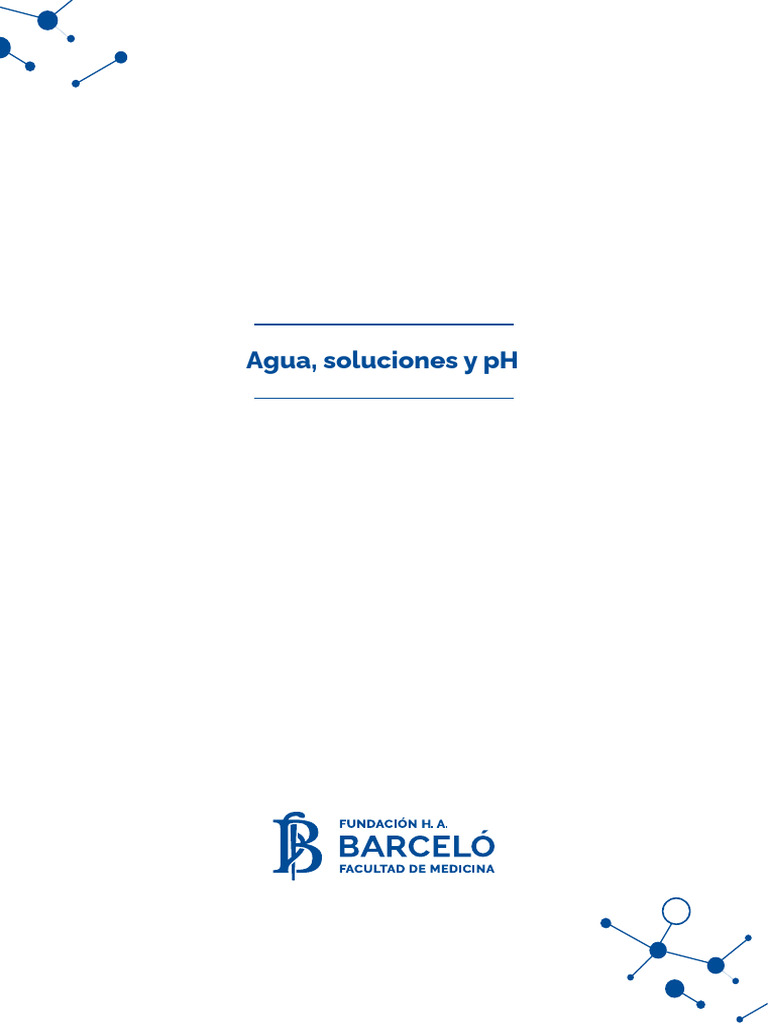 Agua, Soluciones y PH | PDF | Ácido | Propiedades del agua