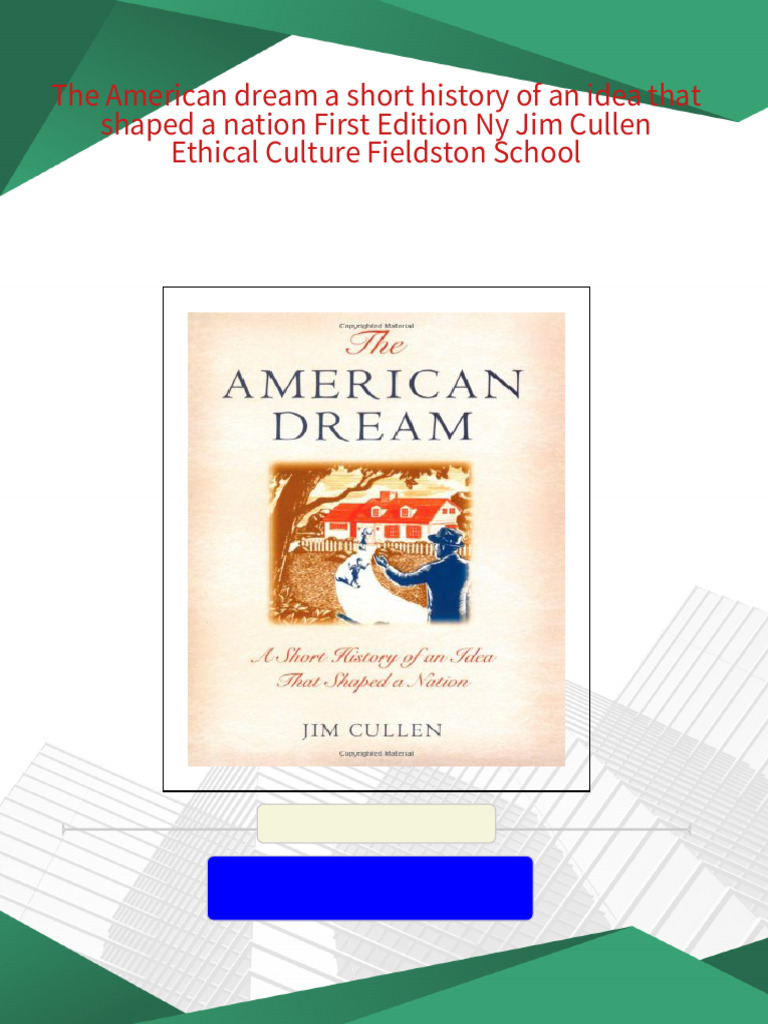The American Dream A Short History of An Idea That Shaped A Nation ...