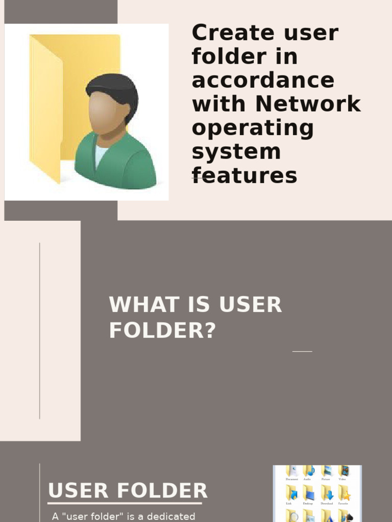 Create User Folder in Accordance With Network Operating System Features ...