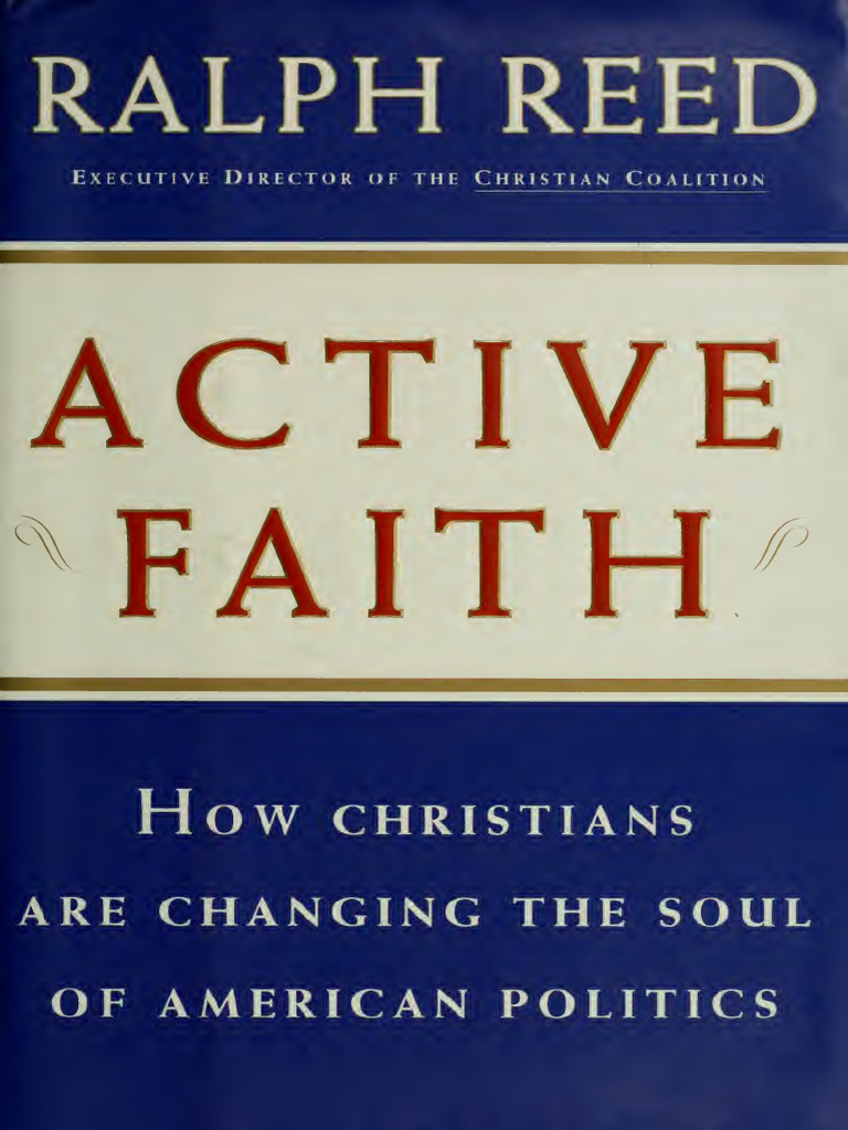 Active Faith How Christians Are Changing The Soul of American P - Nodrm ...