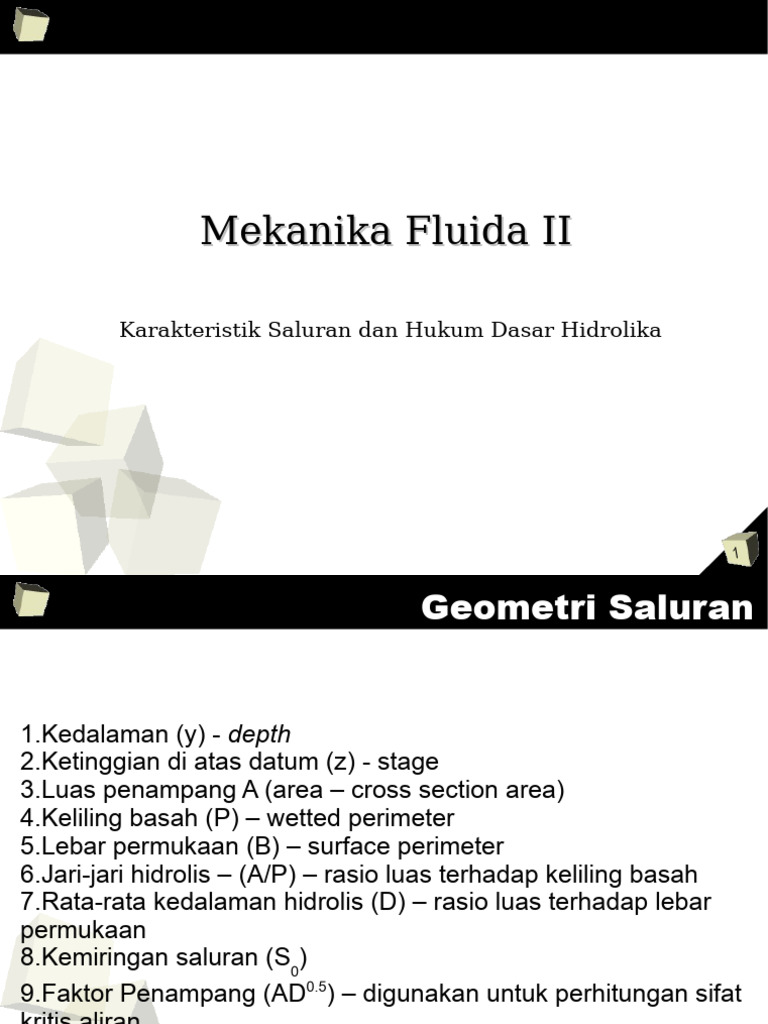 Mekanika Fluida II. Karakteristik Saluran Dan Hukum Dasar Hidrolika | PDF