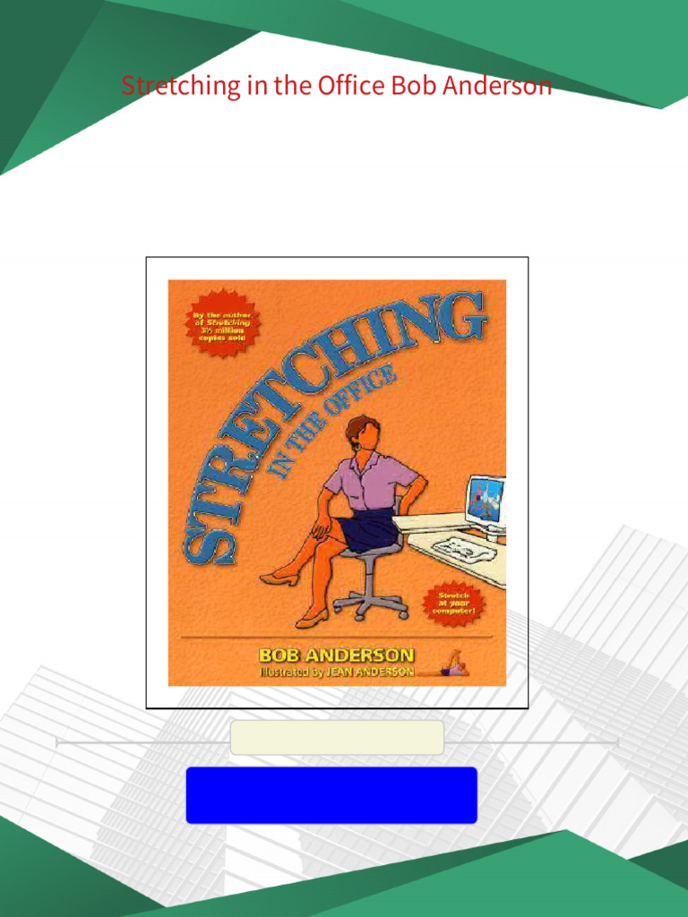 Stretching in The Office Bob Anderson - Quickly Download The Ebook To ...