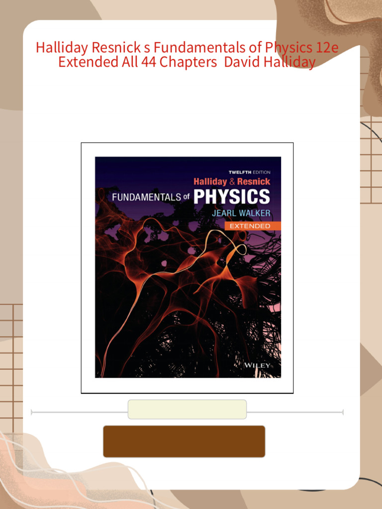 Halliday Resnick S Fundamentals of Physics 12e Extended All 44 Chapters David Halliday ...