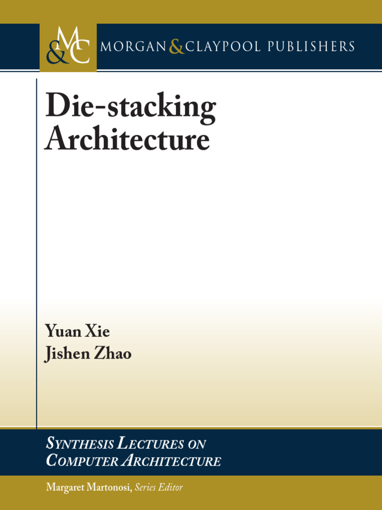 Die-stacking Architecture | PDF | Multi Core Processor | Computer ...
