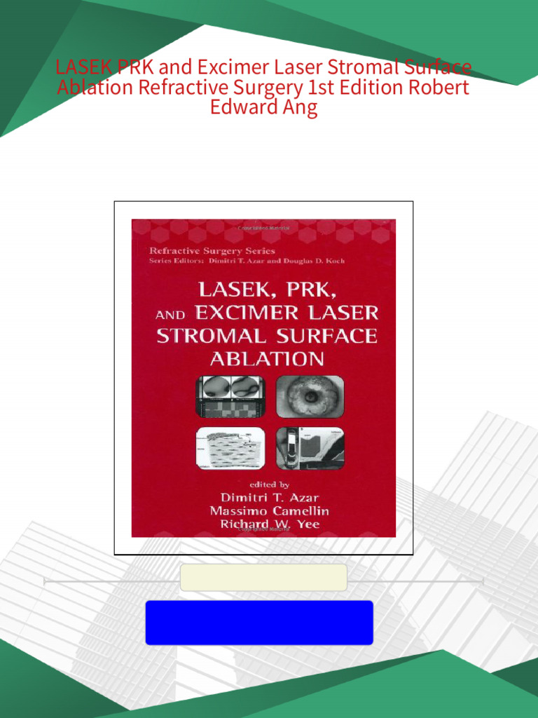 LASEK PRK and Excimer Laser Stromal Surface Ablation Refractive Surgery ...
