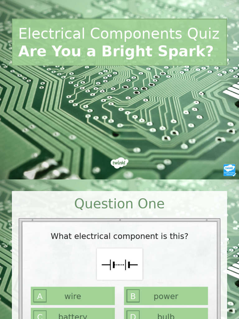 T3 SC 632 Electrical Component PowerPoint Quiz PowerPoint | PDF