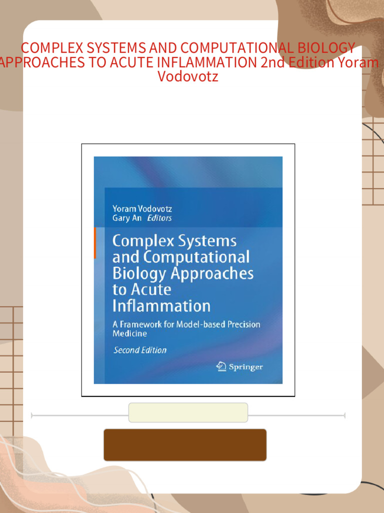 COMPLEX SYSTEMS AND COMPUTATIONAL BIOLOGY APPROACHES TO ACUTE INFLAMMATION 2nd Edition Yoram ...