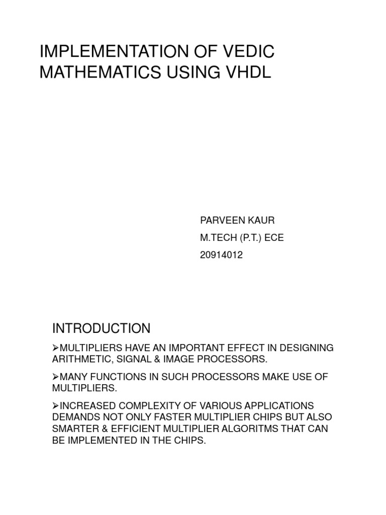 Implementation of Vedic Mathematics Concepts for Efficient Multiplication Using VHDL | PDF