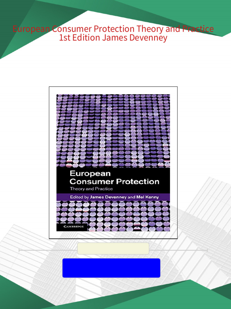 European Consumer Protection Theory and Practice 1st Edition James ...