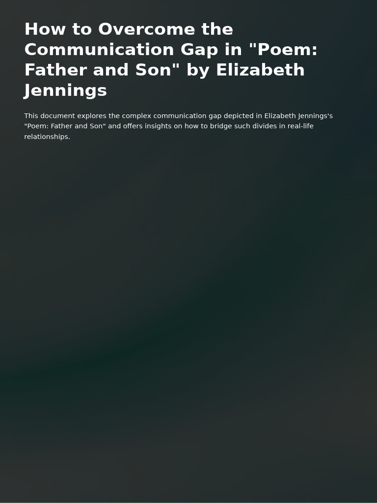 How To Overcome The Communication Gap in Poem Father and Son by ...