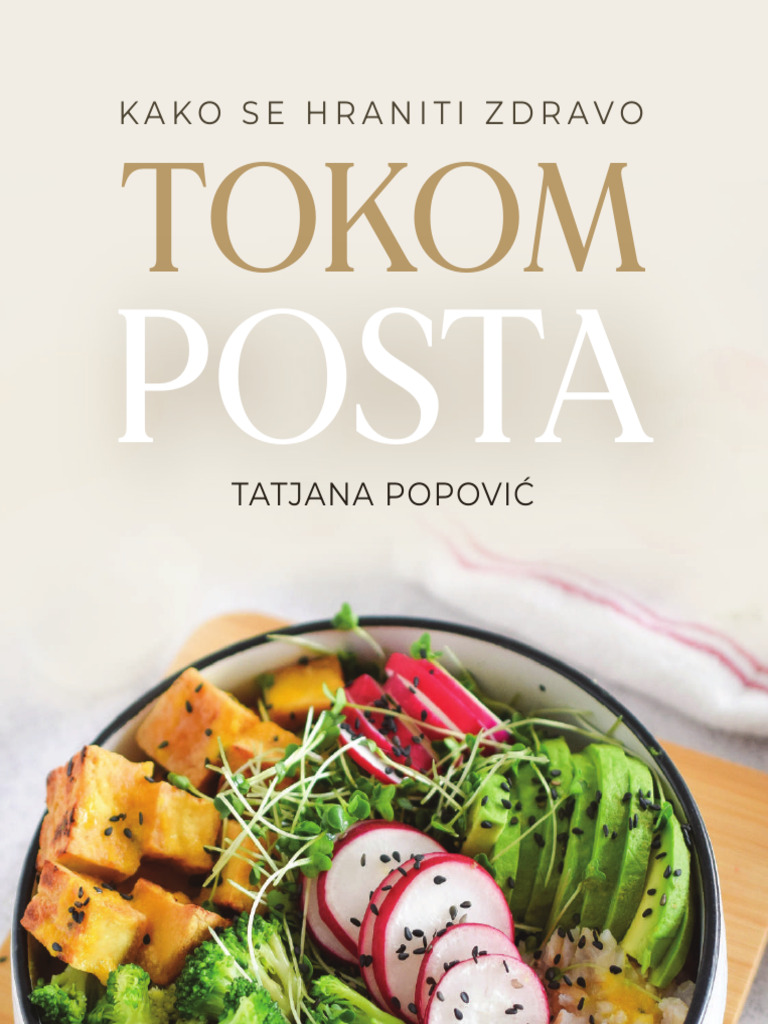 Kako Se Hraniti Zdravo Tokom Posta - Tatjana Popović | PDF