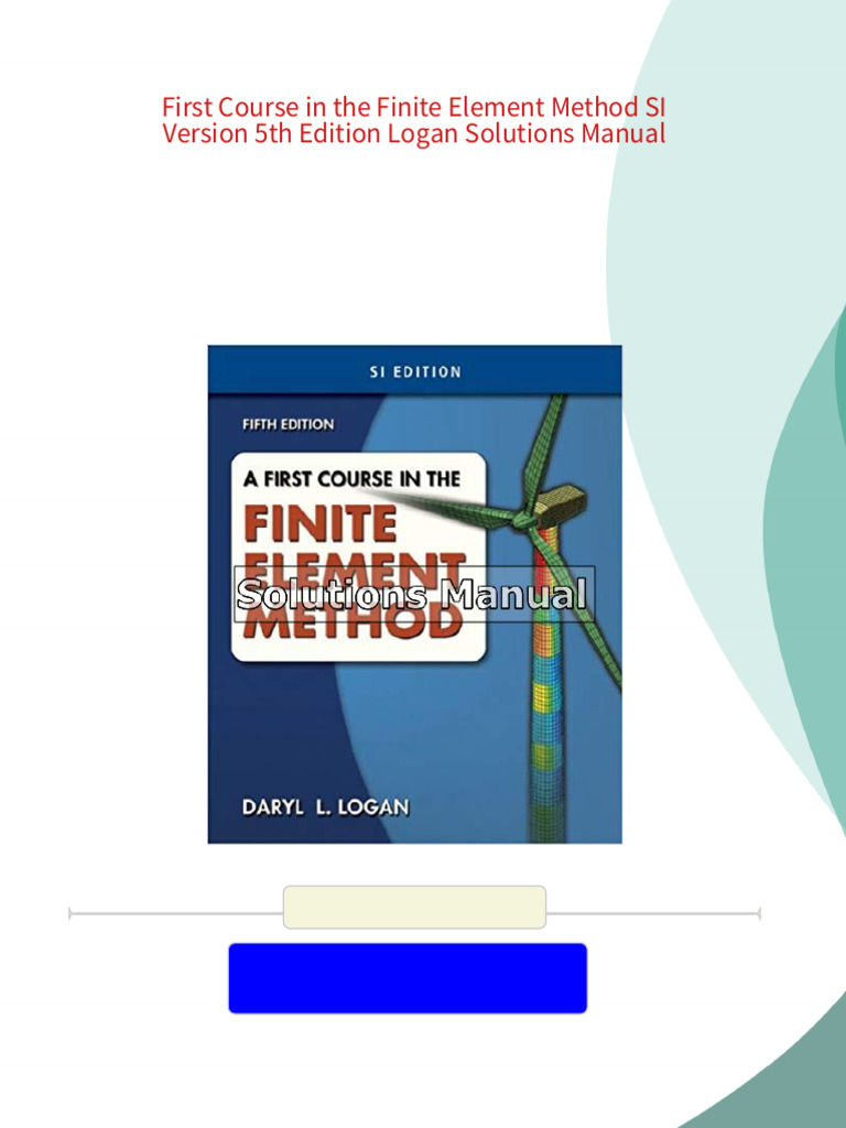 First Course in the Finite Element Method SI Version 5th Edition Logan ...