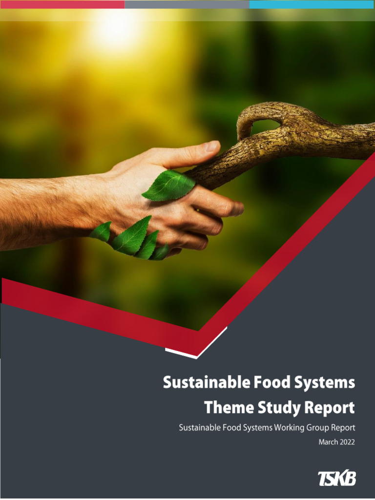 TSKB Sustainable Food Systems Theme Report | PDF | Agriculture ...