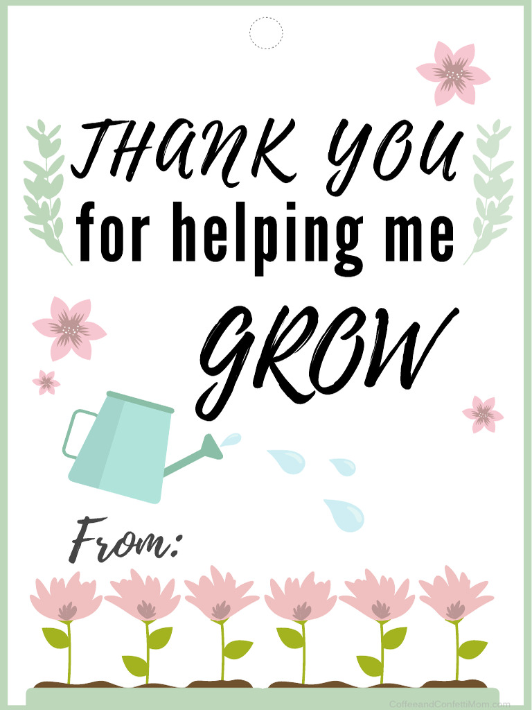 Thank You For Helping Me Grow Teacher Appreciation Tag | PDF