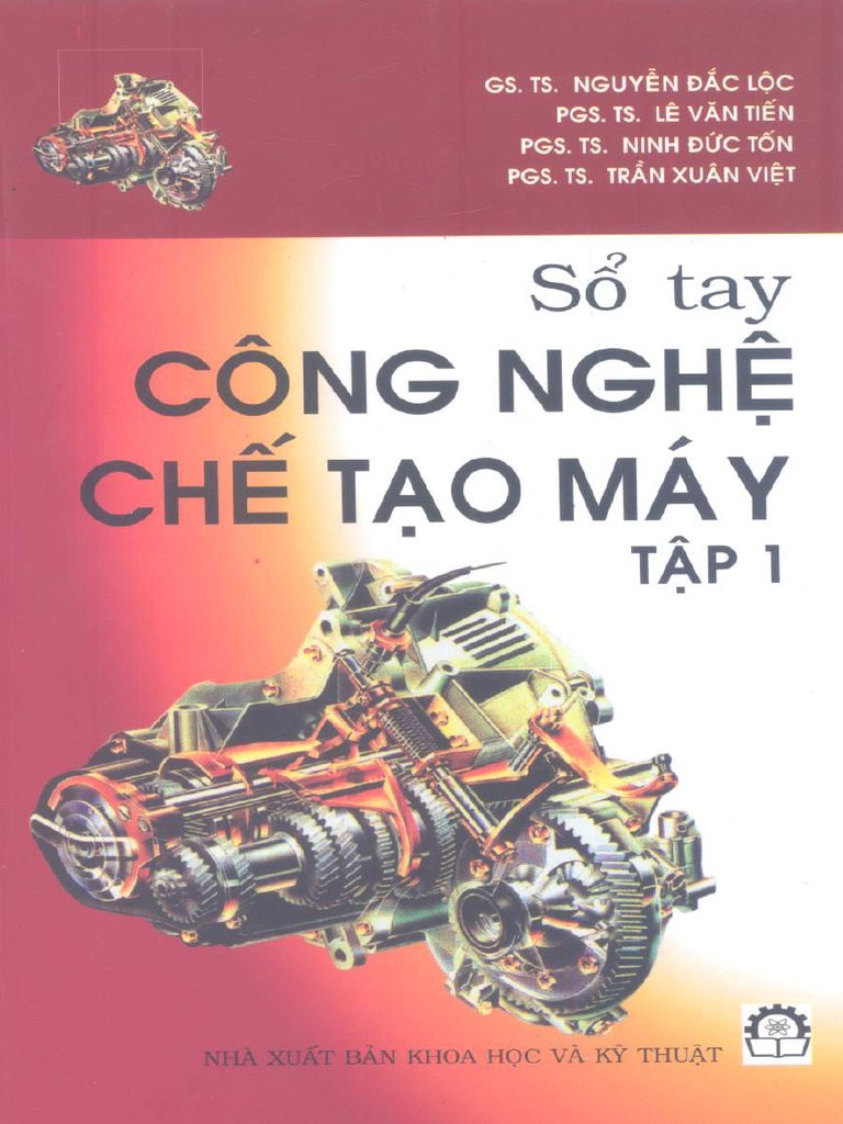 3 So Tay Cong Nghe Che Tao May Tap 1 Gs Ts Nguyen Dac Loc | PDF