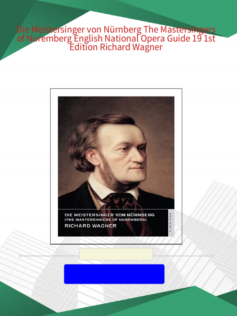 Die Meistersinger Von Nürnberg The Mastersingers of Nuremberg English National Opera Guide 19 ...