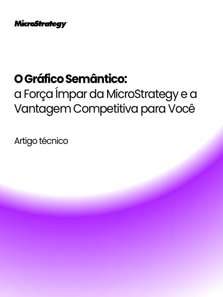 En-Us PTBR The Semantic Graph MicroStrategy's Unique Strength and Your ...