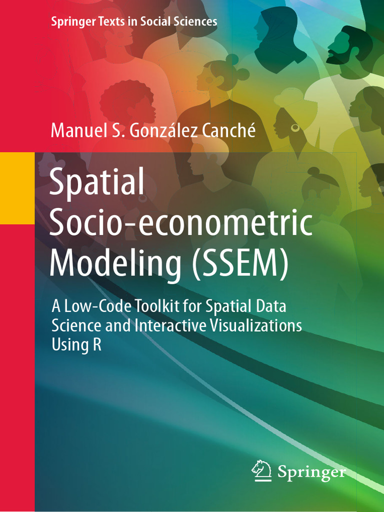 Spatial Socio-Econometric Modeling (SSEM) : Manuel S. González Canché | PDF | Spatial Analysis ...