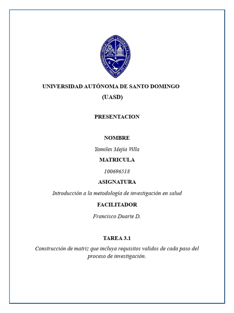 Construcción de Matriz Que Incluya Requisitos Validos de Cada Paso Del Proceso de Investigación ...