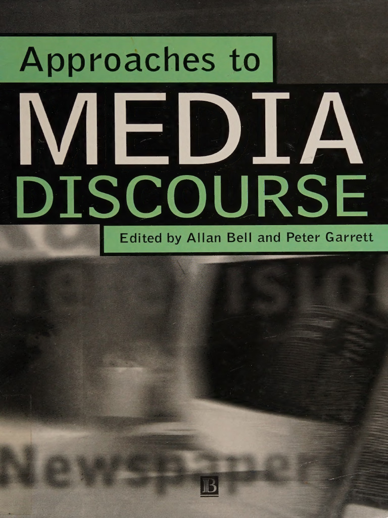 Approaches To Media Discourse | PDF | Linguistics | Liberal Arts Education