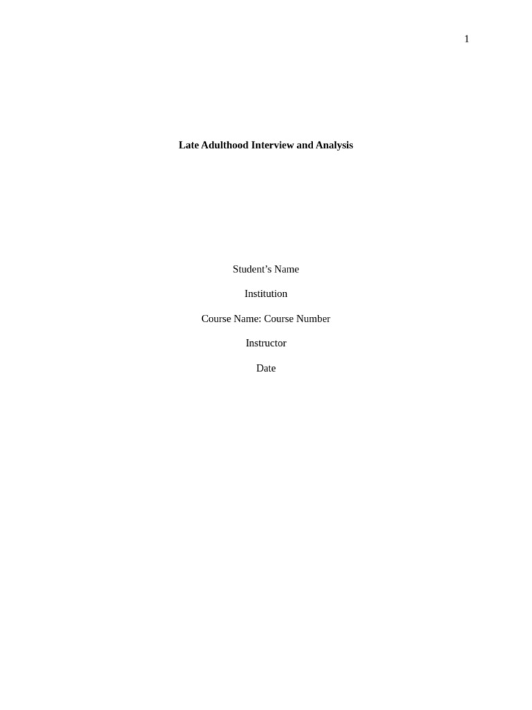 Late Adulthood Interview and Analysis - Edited | PDF | Ageing | Stereotypes
