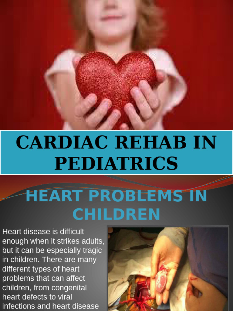 Pediatric Cardiac Rehabilitation Guide | PDF | Congenital Heart Defect ...