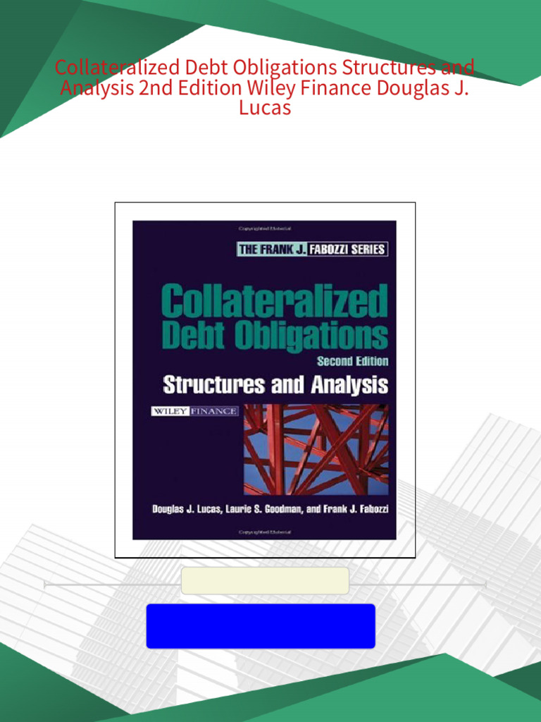 Collateralized Debt Obligations Structures and Analysis 2nd Edition Wiley Finance Douglas J ...