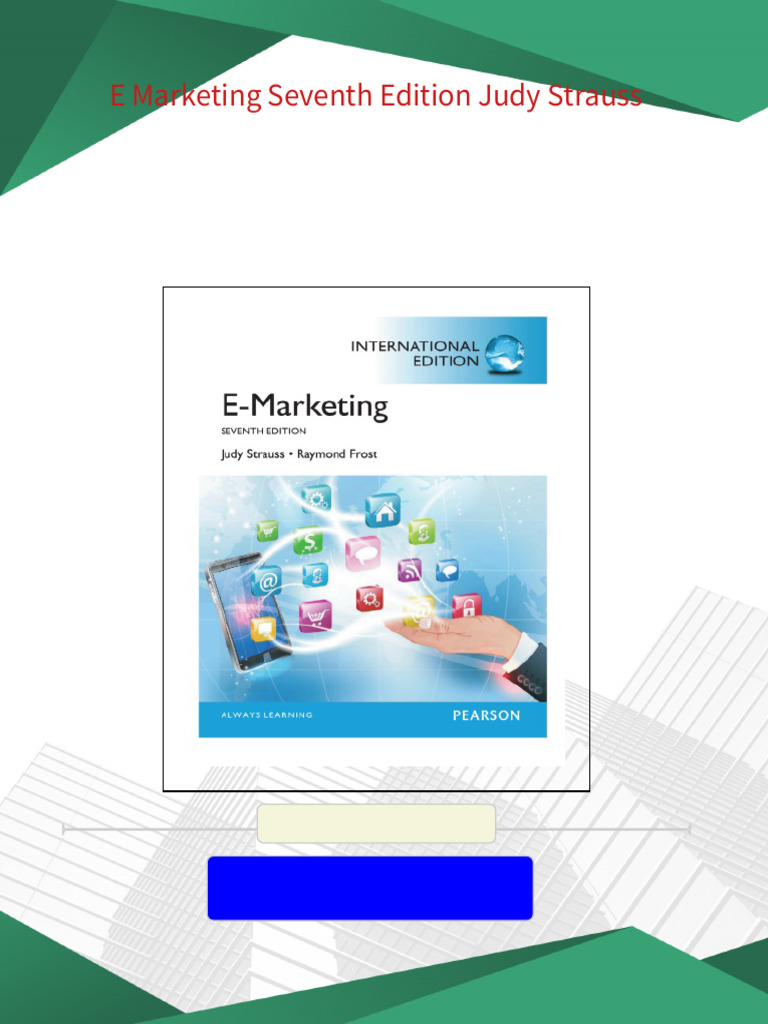 E Marketing Seventh Edition Judy Strauss - The Ebook With Rich Content ...