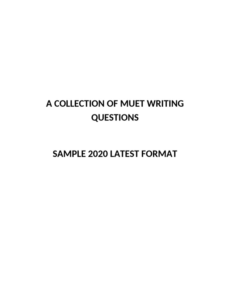 Collection of Muet 2020 Sample Writing Questions | PDF | Word