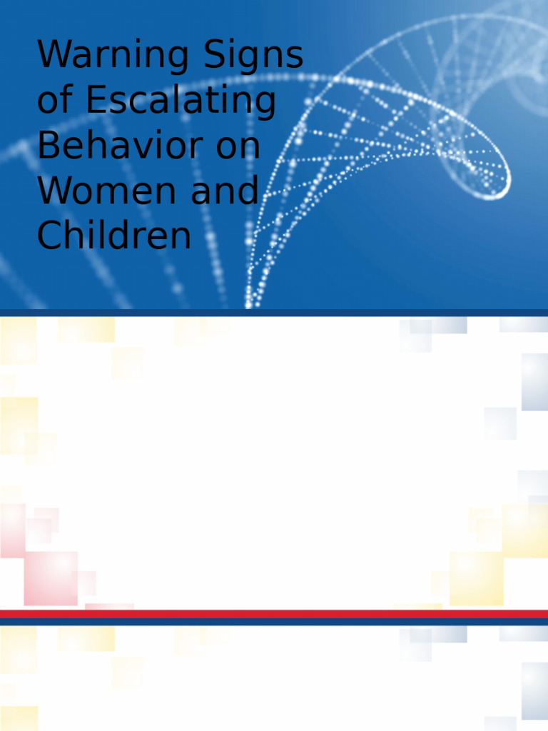 Warning Signs of Escalating Behavior On Women and Children | PDF