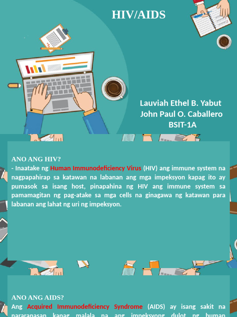 Hiv/Aids: Lauviah Ethel B. Yabut John Paul O. Caballero Bsit-1A | PDF