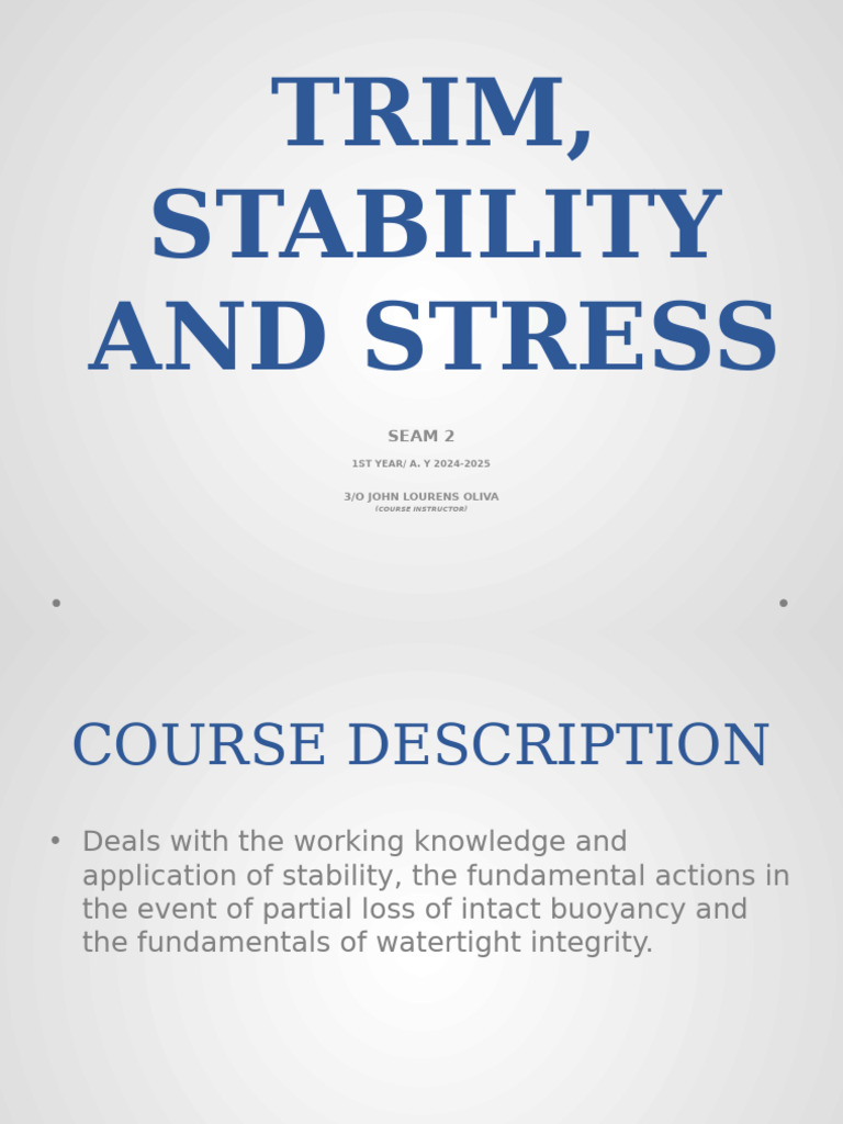 Trim Stability and Stress | PDF | Buoyancy | Shipbuilding